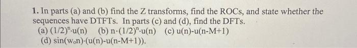 Solved 1. In parts (a) and (b) find the Z transforms, find | Chegg.com