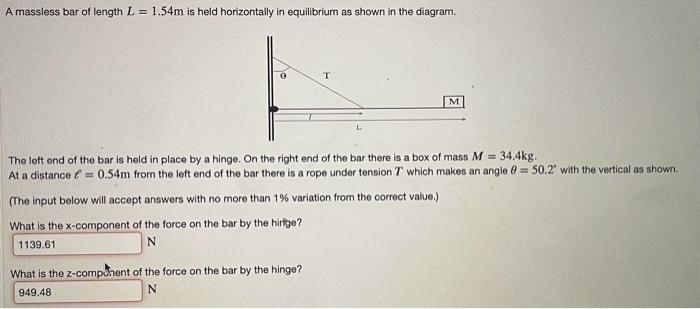 Solved A massless bar of length L=1.54 m is held | Chegg.com