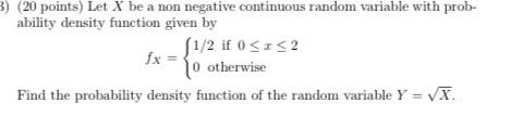 Solved 3) (20 points) Let X be a non negative continuous | Chegg.com