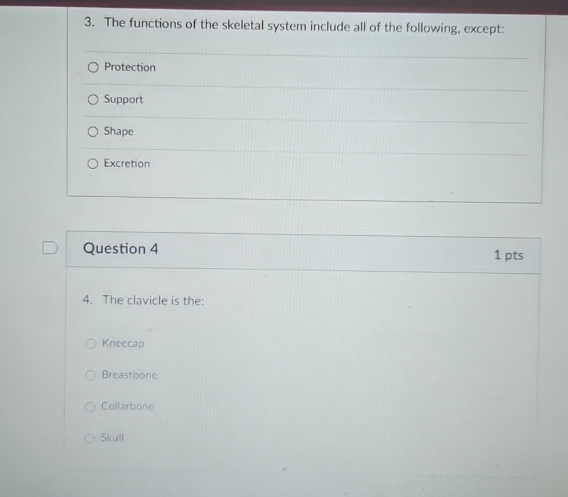 Solved The functions of the skeletal system include all of | Chegg.com