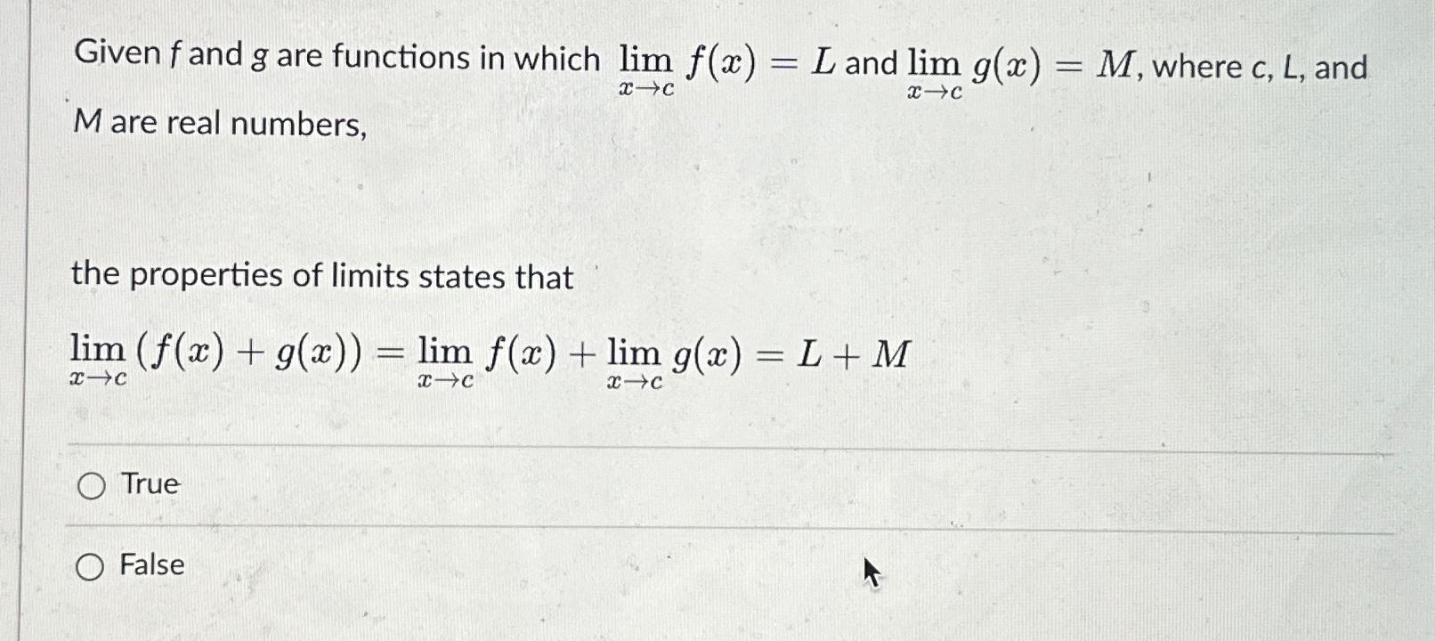 Solved Given f ﻿and g ﻿are functions in which limx→cf(x)=L | Chegg.com