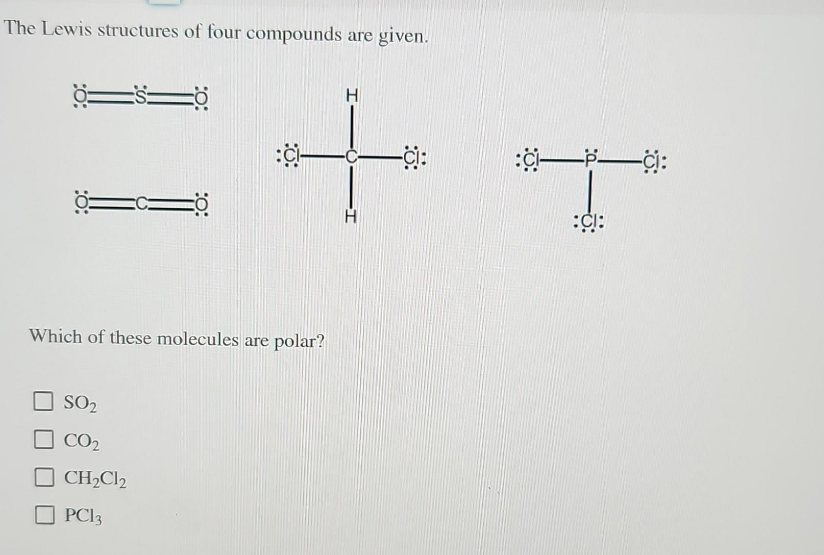 Solved The Lewis structures of four compounds are given. | Chegg.com