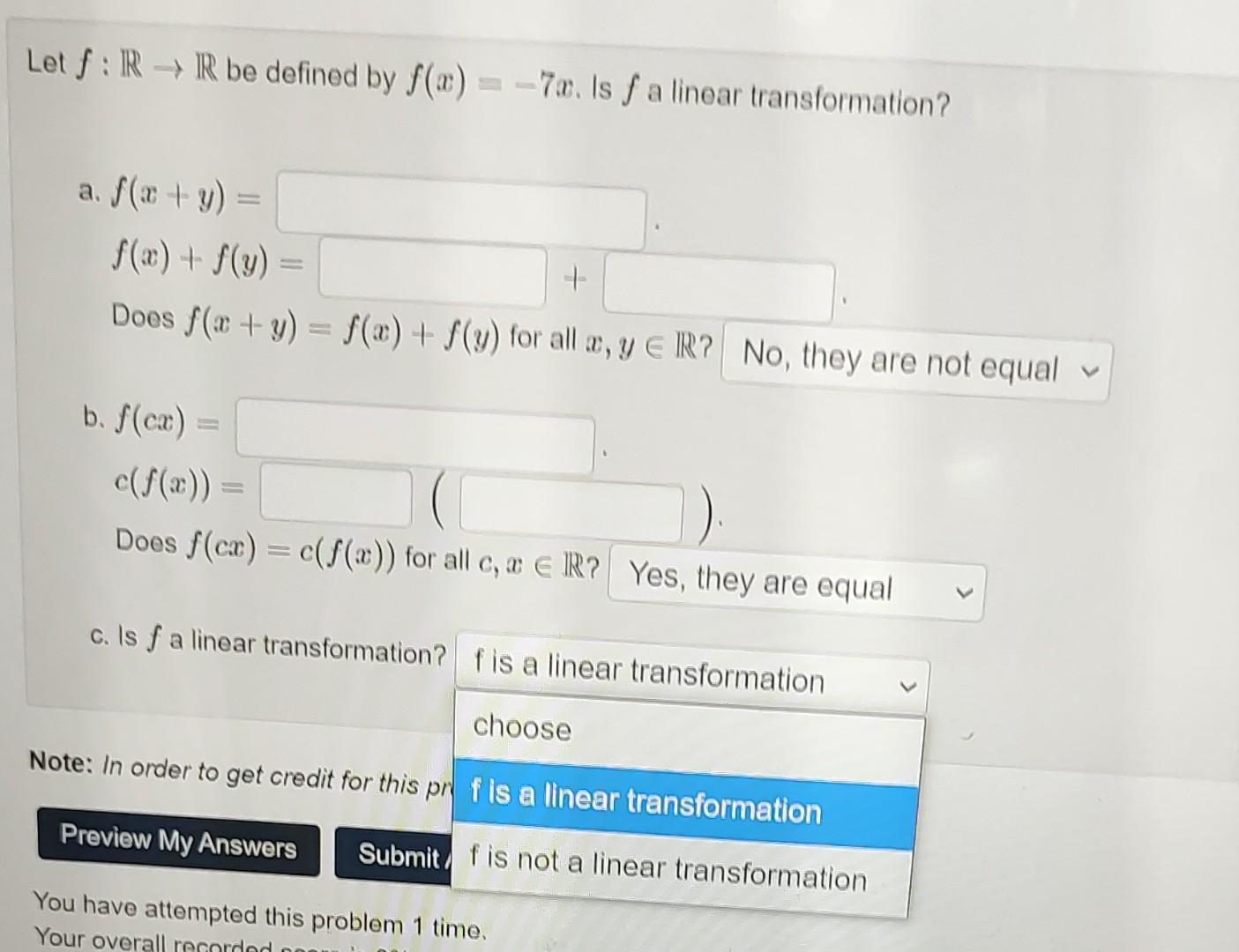 Solved Let f:R→R be defined by f(x)=−7x. Is f a linear | Chegg.com