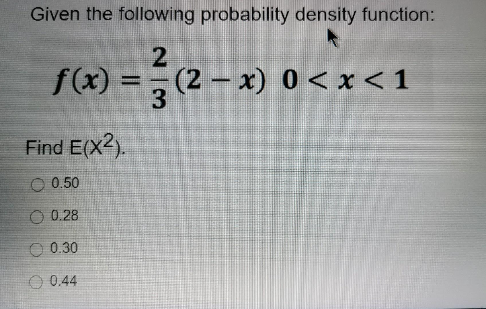 Solved Given the following probability density function: | Chegg.com