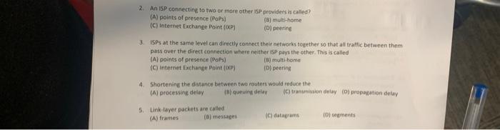 Solved 2. An ISP connecting to two or more other isP | Chegg.com