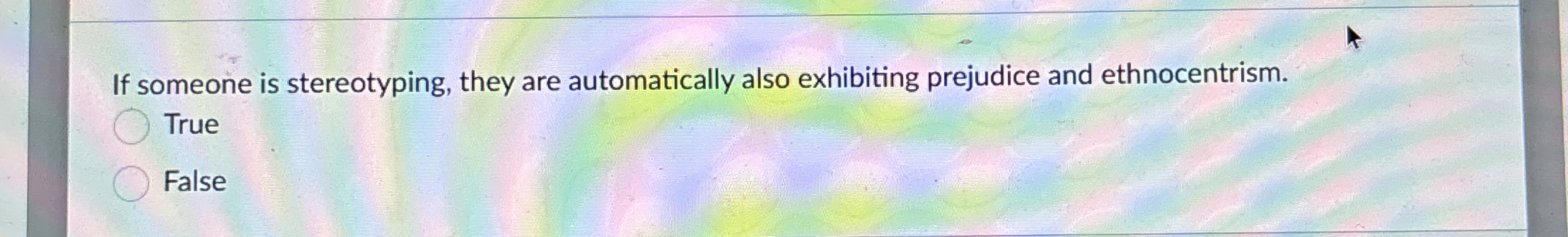 Solved If someone is stereotyping, they are automatically | Chegg.com