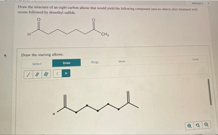 Solved Attempt 2 Draw the structure of an eight-carbon | Chegg.com
