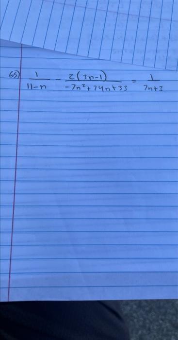 Solved 11−n1−−7n2+74n+332(3n−1)=7n+31 | Chegg.com