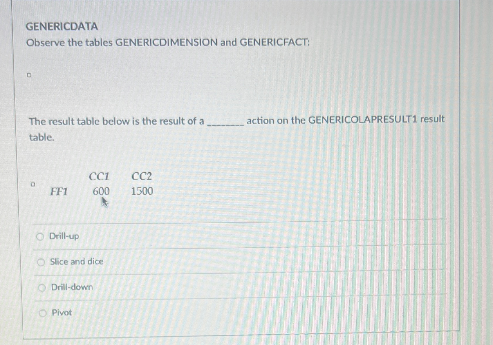 Solved GENERICDATAObserve the tables GENERICDIMENSION and | Chegg.com