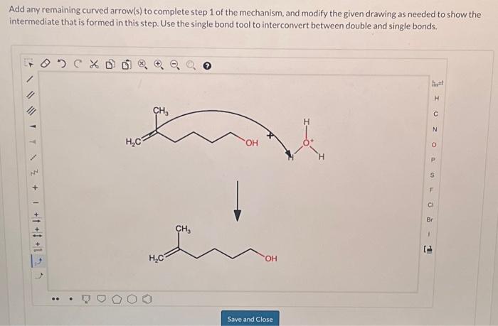Solved Add any remaining curved arrow(s) to complete step | Chegg.com