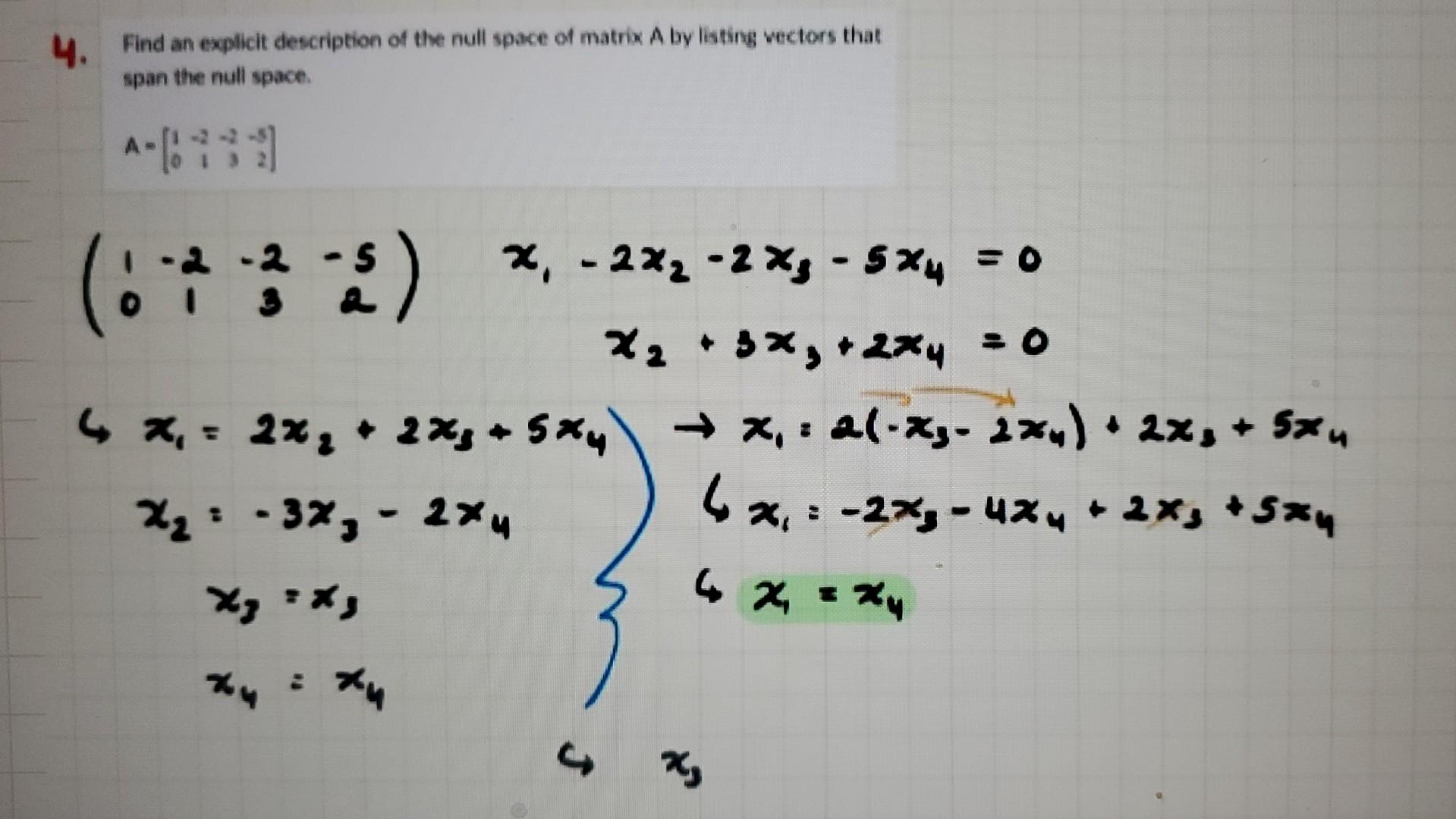 Solved 4. Find an explicit description of the null space of | Chegg.com