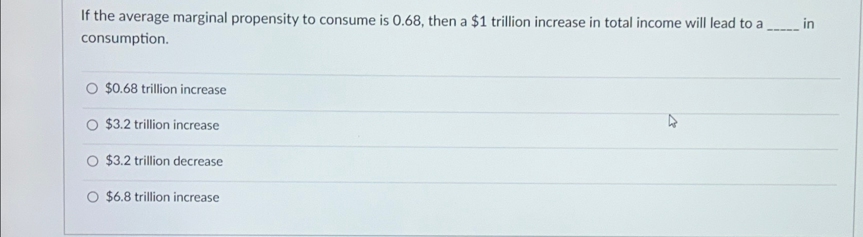 Solved If the average marginal propensity to consume is | Chegg.com