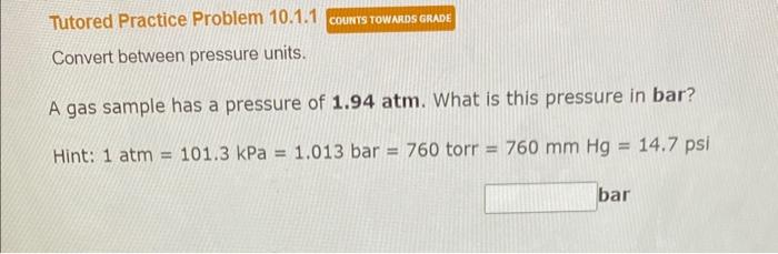 Solved Convert between pressure units. A gas sample has a | Chegg.com