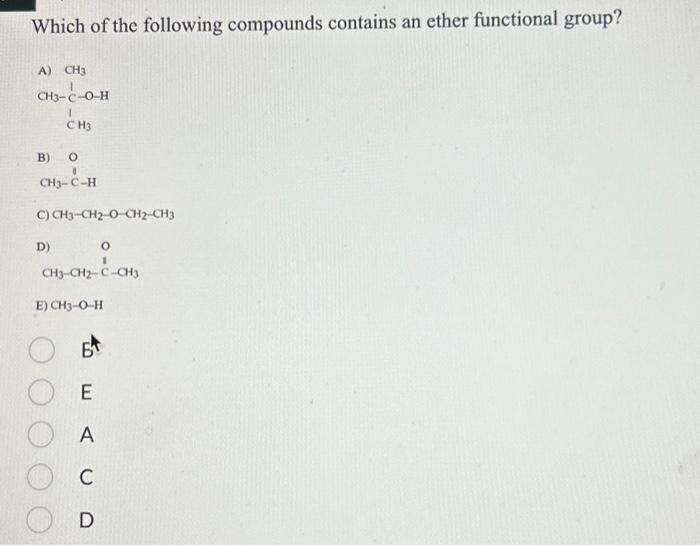 Solved Which of the following compounds contains an ether | Chegg.com