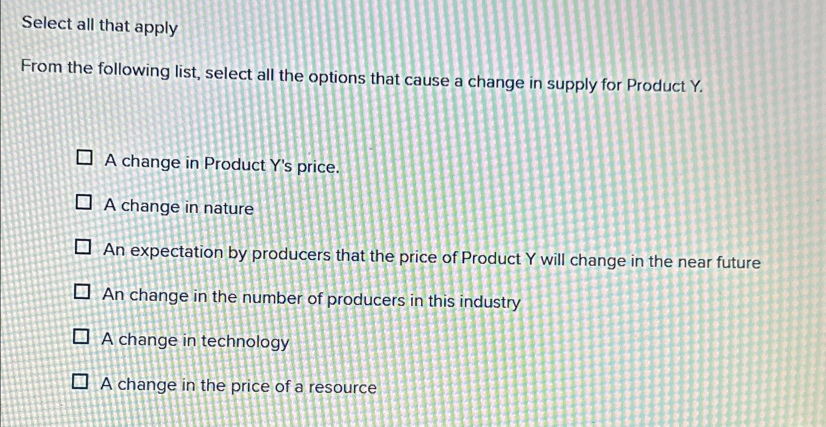 Solved Select all that applyFrom the following list, select | Chegg.com