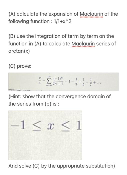 Solved (A) calculate the expansion of Maclaurin of the | Chegg.com