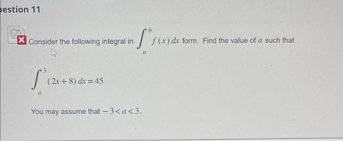 Solved X Consider the following integral in ∫abf(x)dx form. | Chegg.com