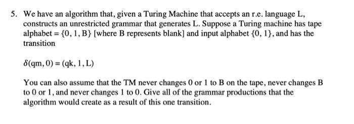 Solved 5. We have an algorithm that, given a Turing Machine | Chegg.com