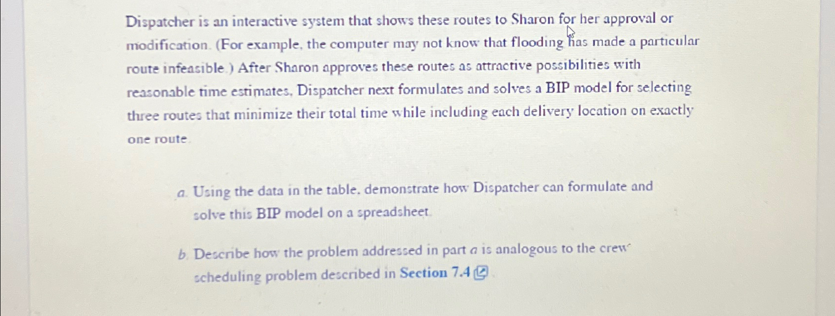Solved Dispatcher is an interactive system that shows these | Chegg.com