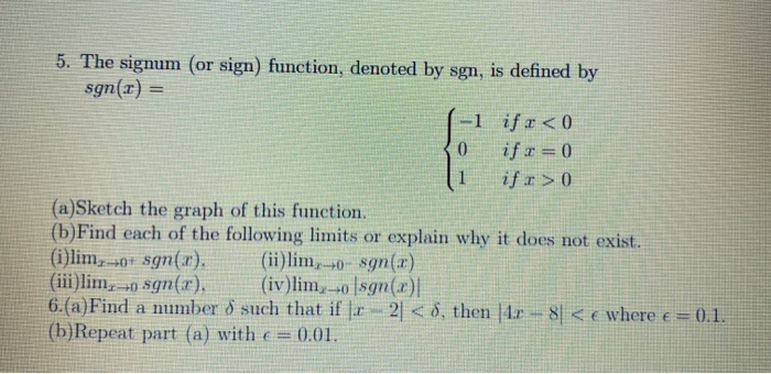Solved { 5. The signum (or sign) function, denoted by sgn, | Chegg.com
