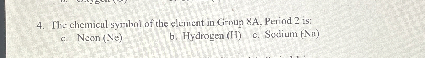 Solved The chemical symbol of the element in Group 8A, | Chegg.com