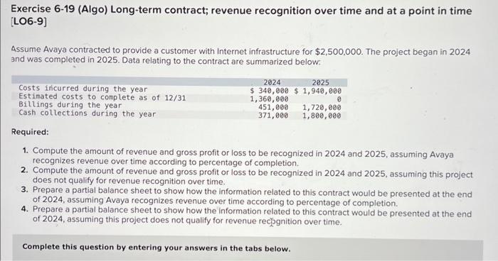 Solved Exercise 6-19 (Algo) Long-term contract; revenue | Chegg.com