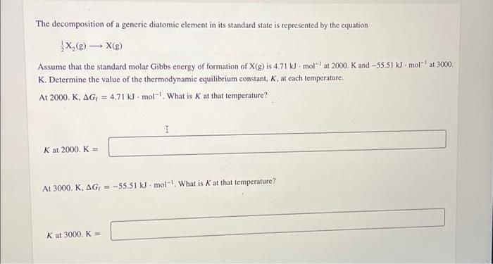 Solved The decomposition of a generic diatomic element in | Chegg.com