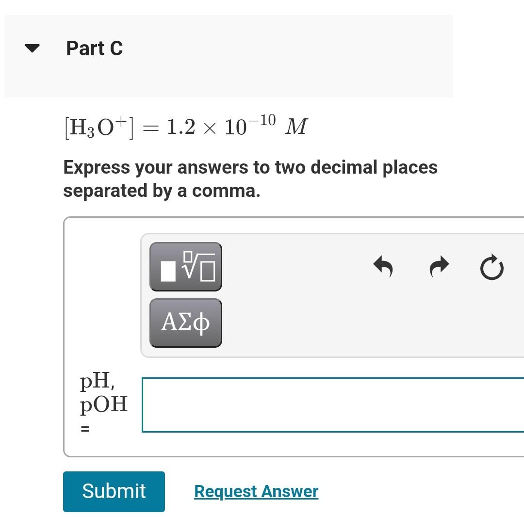 Solved Calculate the pH and pOH of the given solutions at | Chegg.com