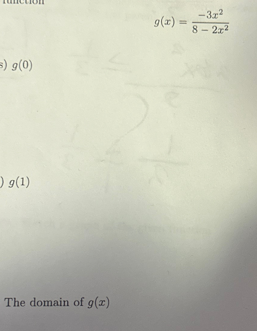 Solved g(x)=-3x28-2x2s) g(0)g(1)The domain of g(x) | Chegg.com