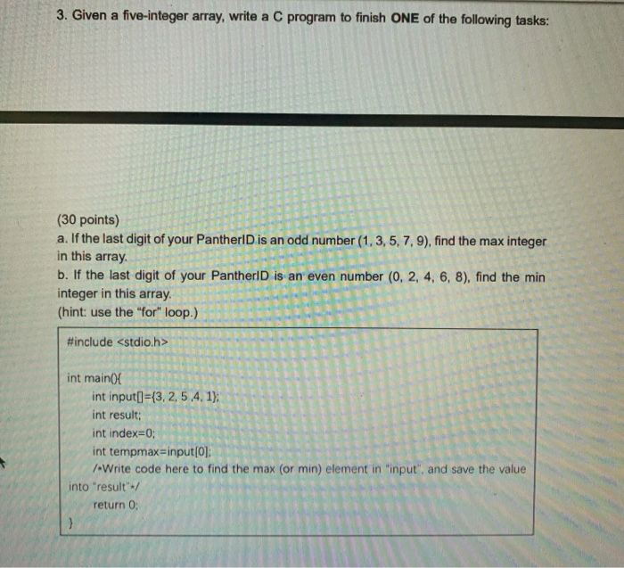 Solved 3. Given a five-integer array, write a C program to | Chegg.com