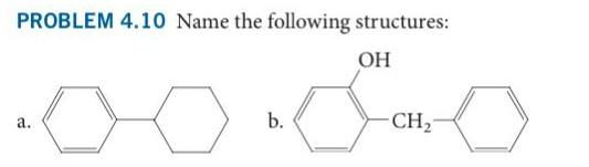 Solved PROBLEM 4.10 Name the following structures: | Chegg.com