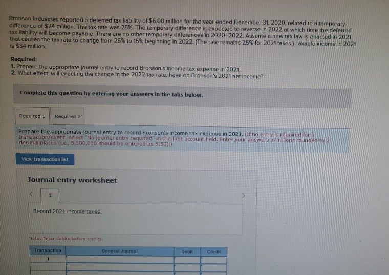 Solved Bronson Industries reported a deferred tax liability | Chegg.com