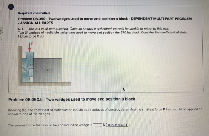 Solved Required Information Problem 08.050 - Two wedges used | Chegg.com