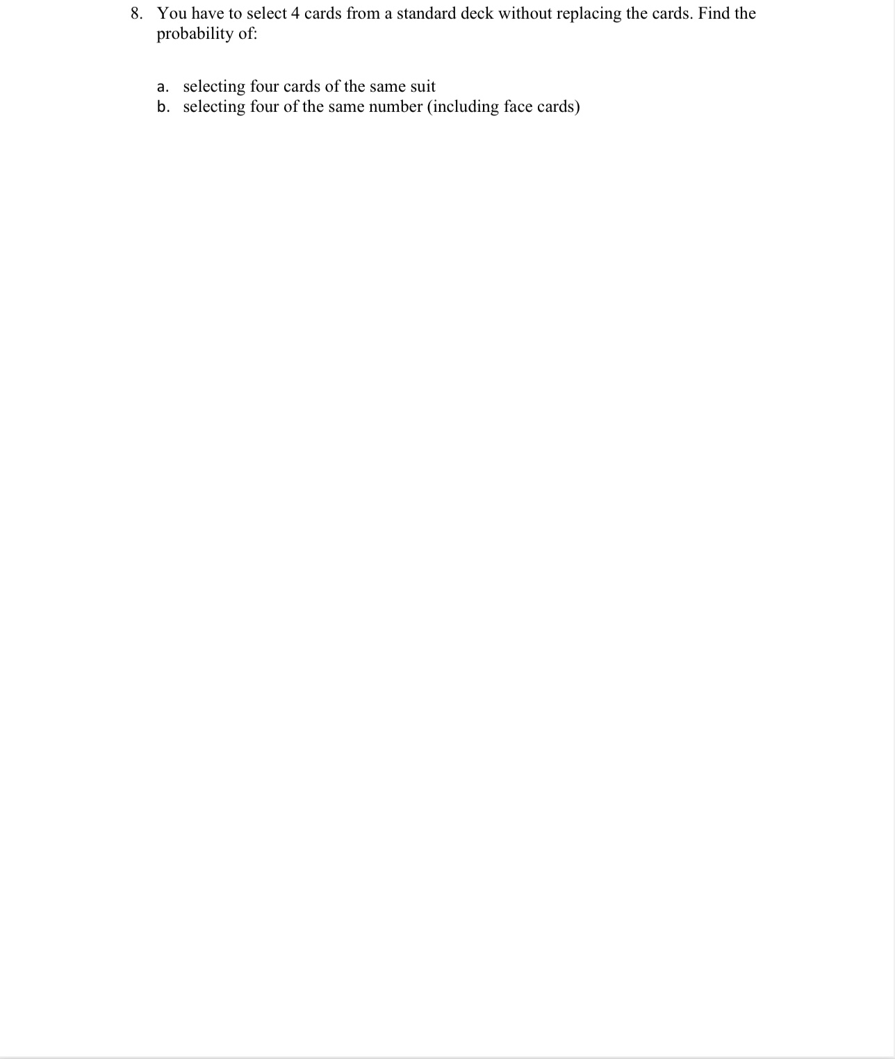 Solved You have to select 4 ﻿cards from a standard deck | Chegg.com