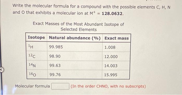 Solved Write the molecular formula for a compound with the | Chegg.com