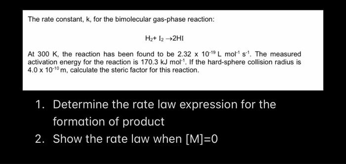 Solved The rate constant, k, for the bimolecular gas-phase | Chegg.com