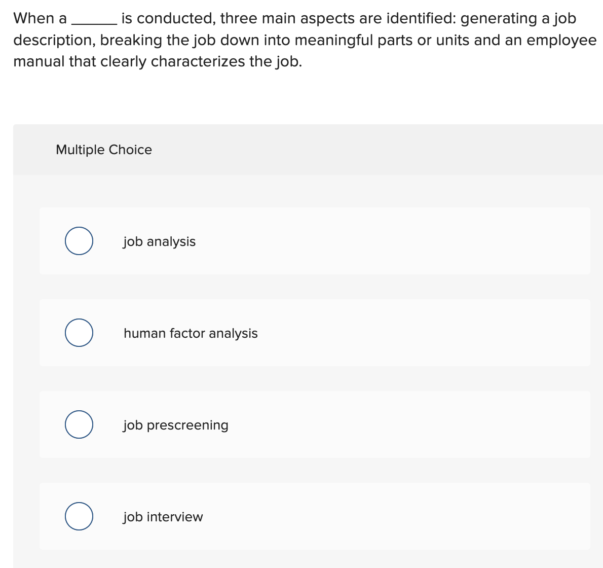 Solved When a \( \quad \) ﻿is conducted, three main aspects | Chegg.com