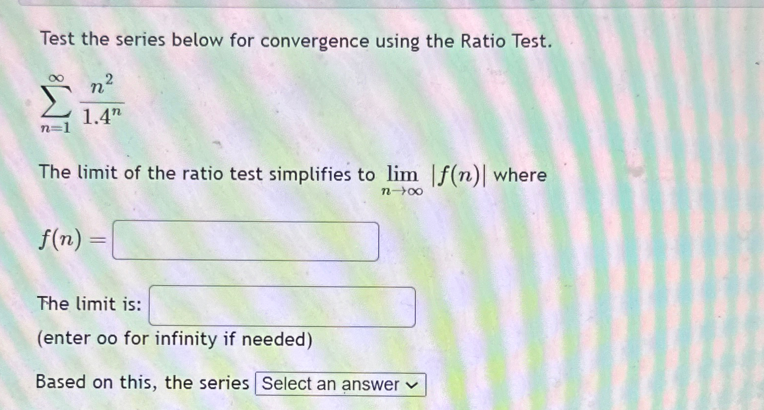 Solved Test the series below for convergence using the Ratio | Chegg.com