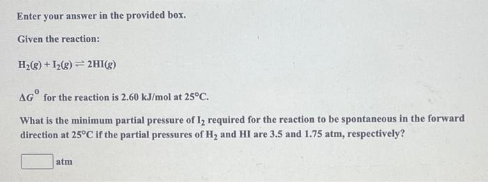 Solved Enter your answer in the provided box. Given the | Chegg.com