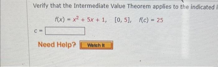 Solved Verify that the Intermediate Value Theorem applies to | Chegg.com