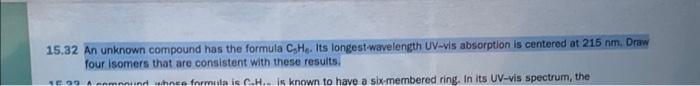 Solved 15.32 An unknown compound has the formula C5H6. Its | Chegg.com