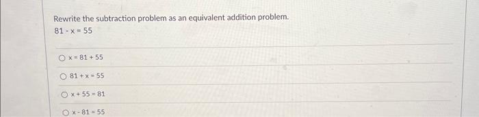 Solved Rewrite the subtraction problem as an equivalent | Chegg.com