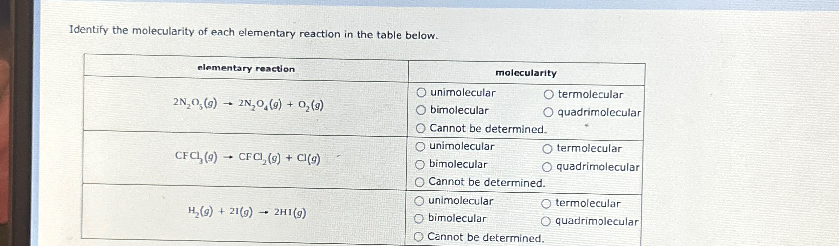 Solved Identify the molecularity of each elementary reaction | Chegg.com