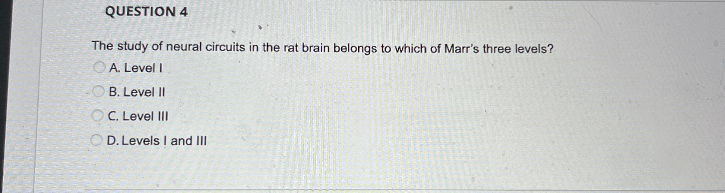 Solved QUESTION 4The study of neural circuits in the rat | Chegg.com