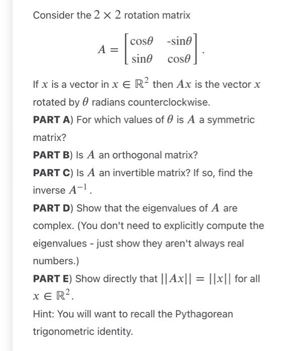 Solved Consider the 2×2 rotation matrix | Chegg.com