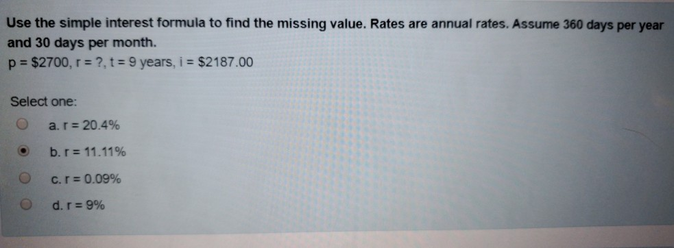 Solved Use the simple interest formula to find the missing | Chegg.com