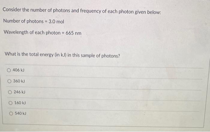 Solved Consider the number of photons and frequency of each | Chegg.com