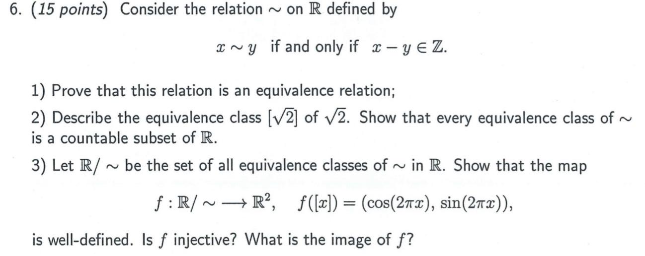 Solved (15 ﻿points) ﻿Consider the relation ∼ ﻿on R ﻿defined | Chegg.com