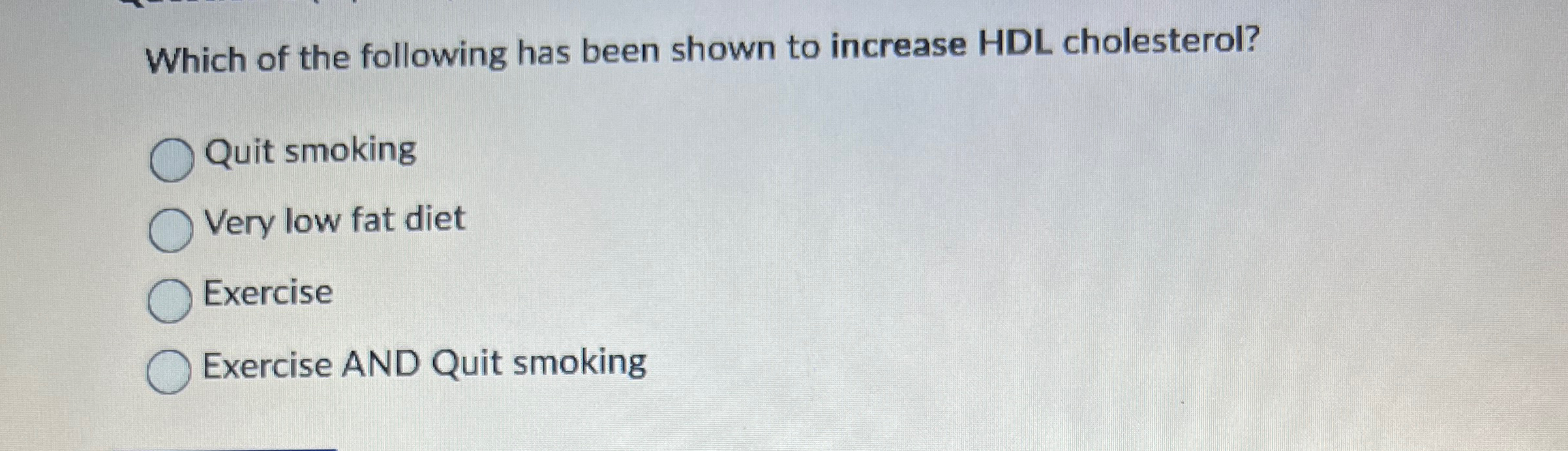 Solved Which of the following has been shown to increase HDL | Chegg.com