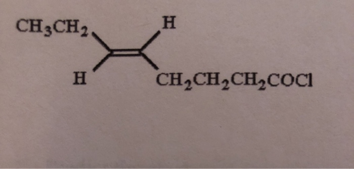 Solved CH3CH2, CH2CH2CH2COCI | Chegg.com